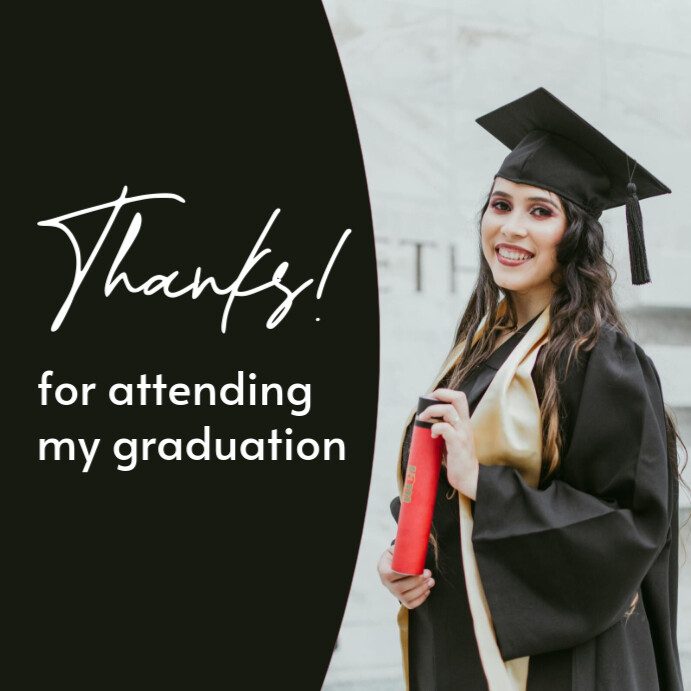 Graduation thank you note thanks for attending my event Template ...