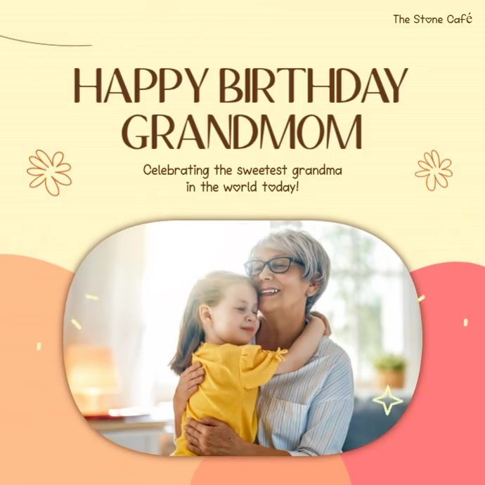 Grandma's Birthday Greeting Slideshow Post Template | PosterMyWall