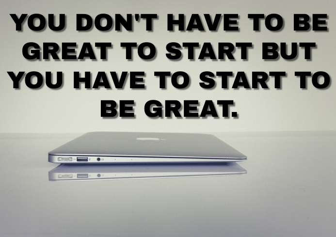 GREAT AND START QUOTE TEMPLATE | PosterMyWall
