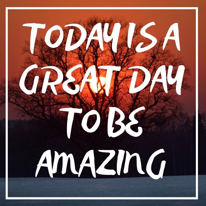 Great day Template | PosterMyWall