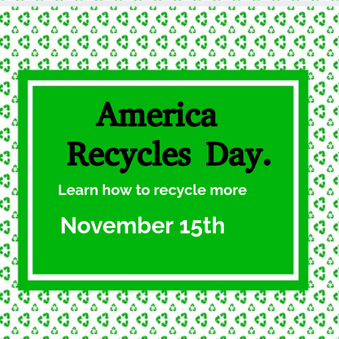 Plantilla de Green America Recycles Day Instagram Post | PosterMyWall