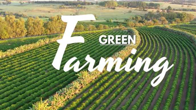 Green Farming Template | PosterMyWall