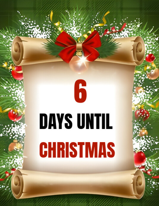 Copy of Green Floral 6 Days Until Christmas Flyer (us Letter ...