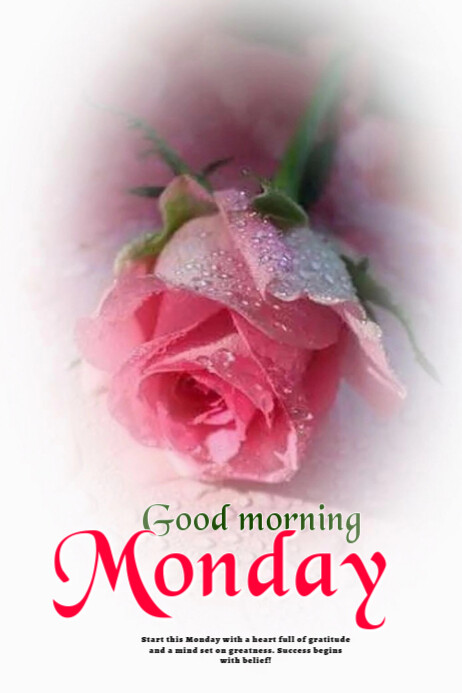 Copy of Green Floral Good Morning Monday Poster | PosterMyWall