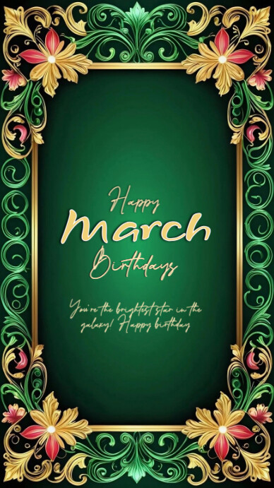 Szablon Green Floral Happy March Birthdays Whatsapp Status | PosterMyWall