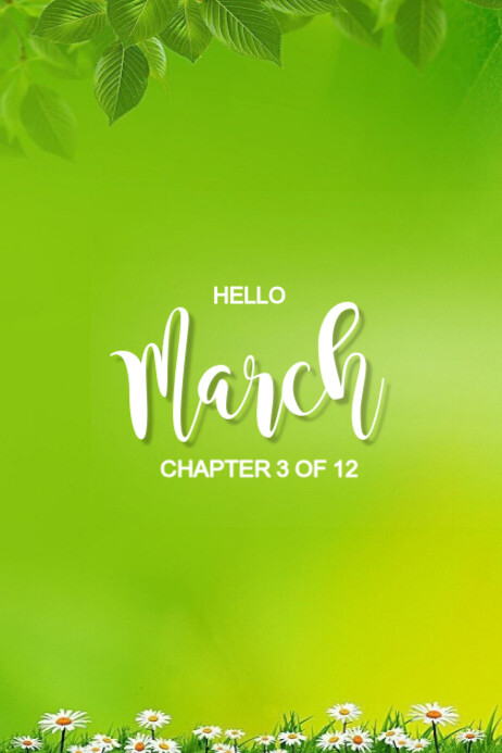 Copy of Green Floral Hello March Poster | PosterMyWall