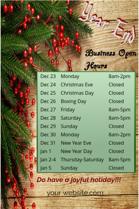 Copy of Green Floral Holiday Year End Business Open Hours Poster ...