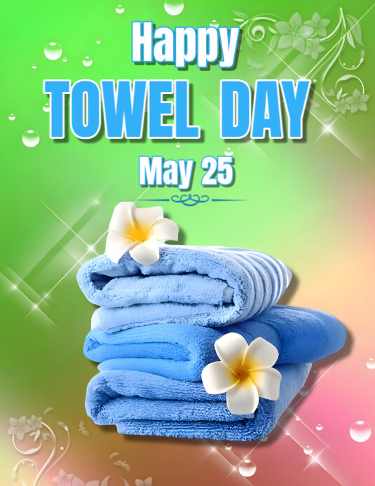 Copy of Green Gradient Happy Towel Day Flyer (us Letter) | PosterMyWall