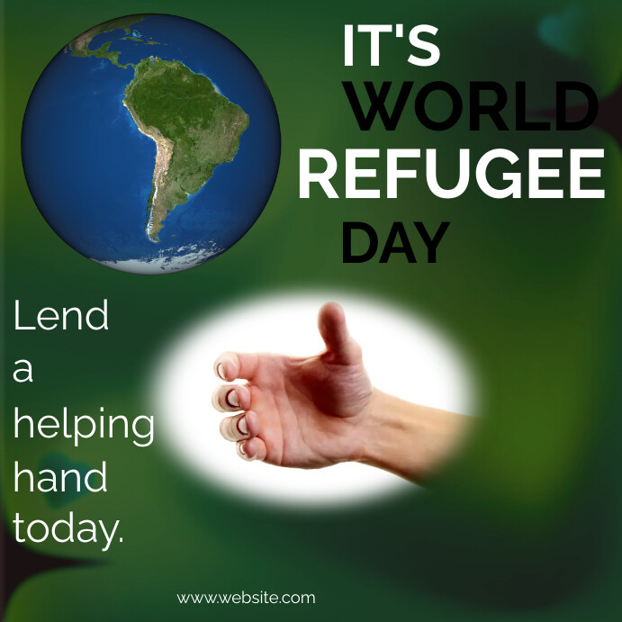 Green Illustrative It's World Refugee Day In Template | PosterMyWall