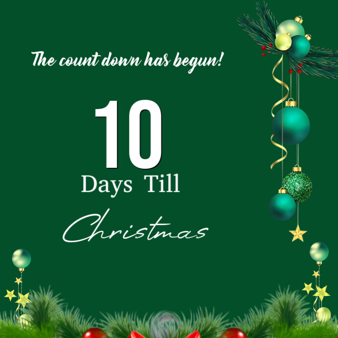 Copy of Green Joyful Countdown To Christmas,10 days left Instagram Post ...