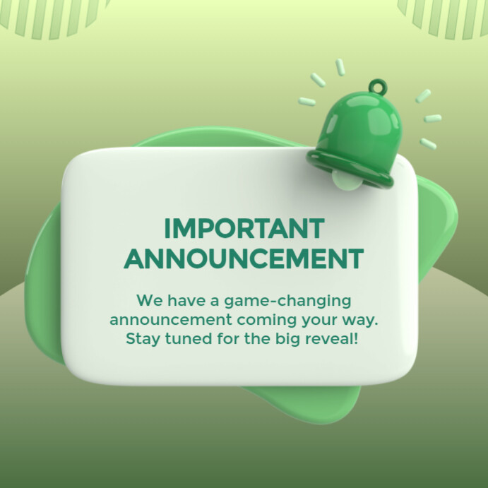 Copy of Green Joyful Important Announcement Instagram Post | PosterMyWall