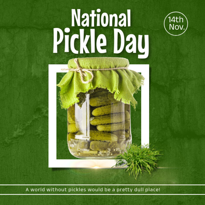 Plantilla de Green Joyful National Pickle Day Instagram Post | PosterMyWall