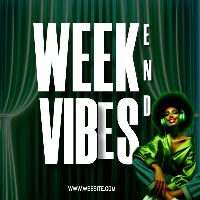 Copy of Green Joyful Weekend Vibes Flyer (us Letter) | PosterMyWall