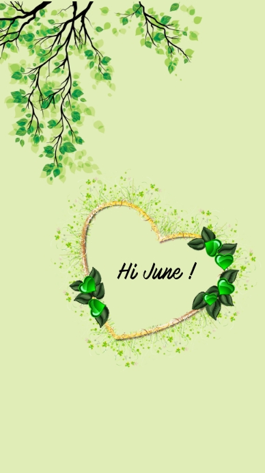 Plantilla de green love border hi june | PosterMyWall