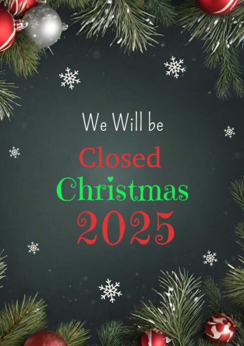 Copy of Green Maximalist Closed On Christmas A4 | PosterMyWall