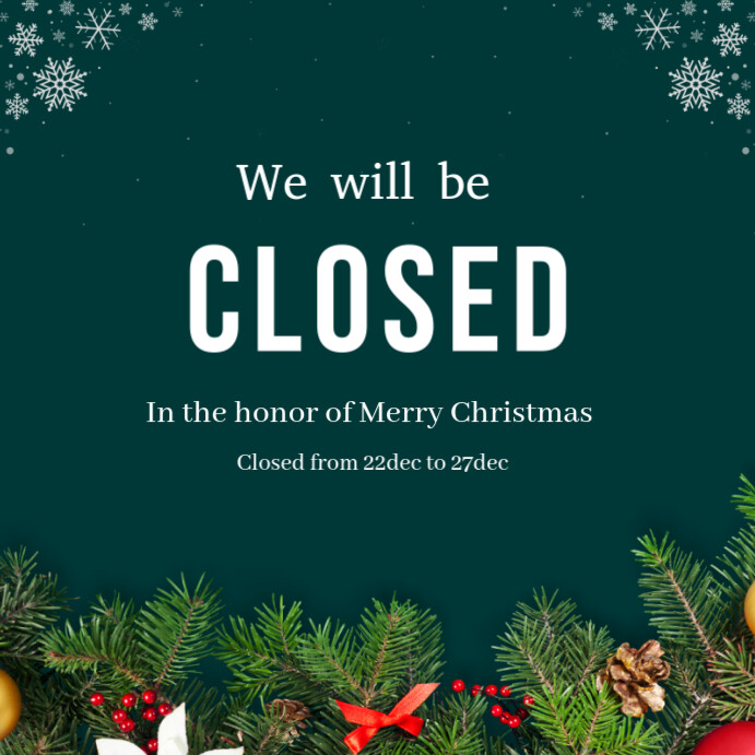 Copy of Green Maximalist We Will Be Closed On Christmas Day Instagram Post | PosterMyWall