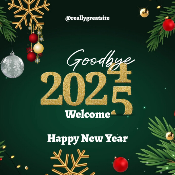 Green Modern & Minimal Goodbye 2024 Welcome 2025 Happy New Year Design ...