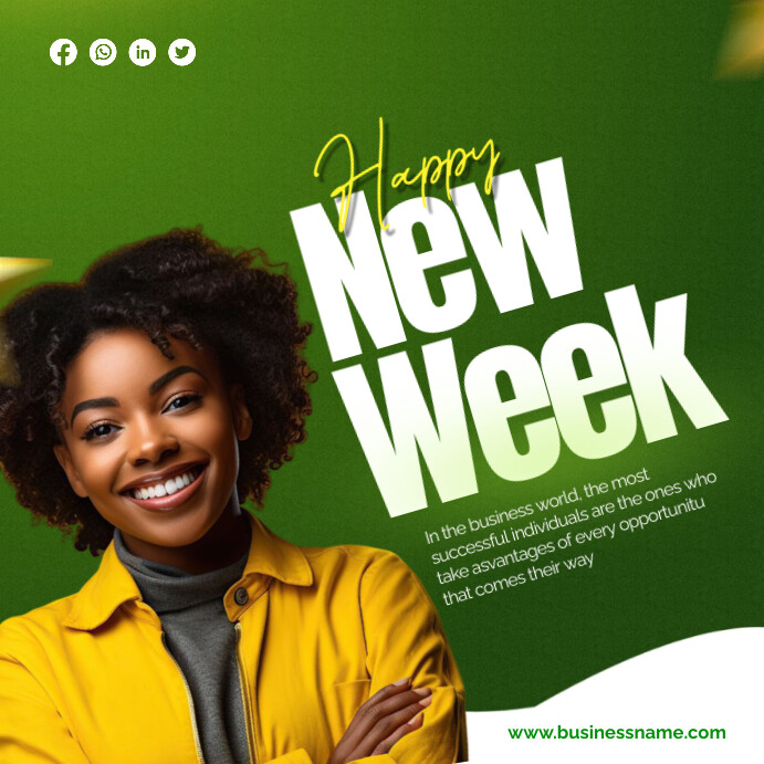 Copy of Green Modern & Minimal Happy New Week Social | PosterMyWall