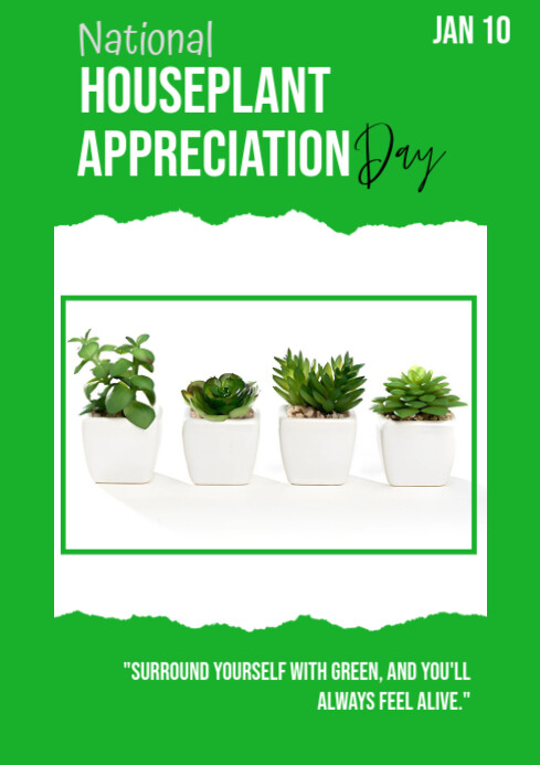 Copy of Green Modern & Minimal National Houseplant Appreciation Day A4 ...