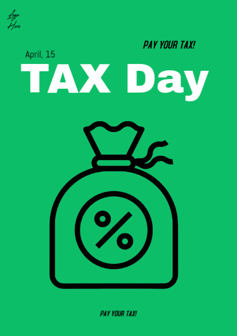 Copy of Green Modern & Minimal Tax Day Design A4 | PosterMyWall