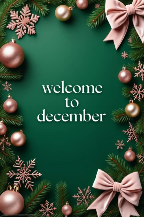 Green Modern & Minimal Welcome December Greeting Card Poster Template ...
