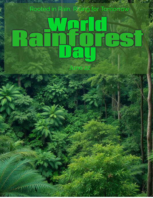 Copy of Green Modern & Minimal World Rainforest Day Flyer (us Letter ...