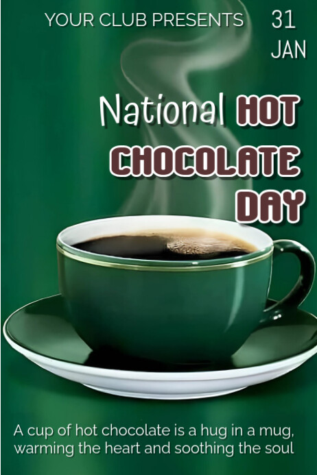 Green National Hot Chocolate Day Poster Template | PosterMyWall