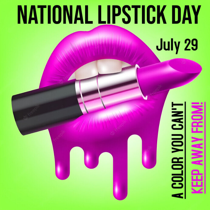 Green Neon National Lipstick Day Instagram Po Template | PosterMyWall