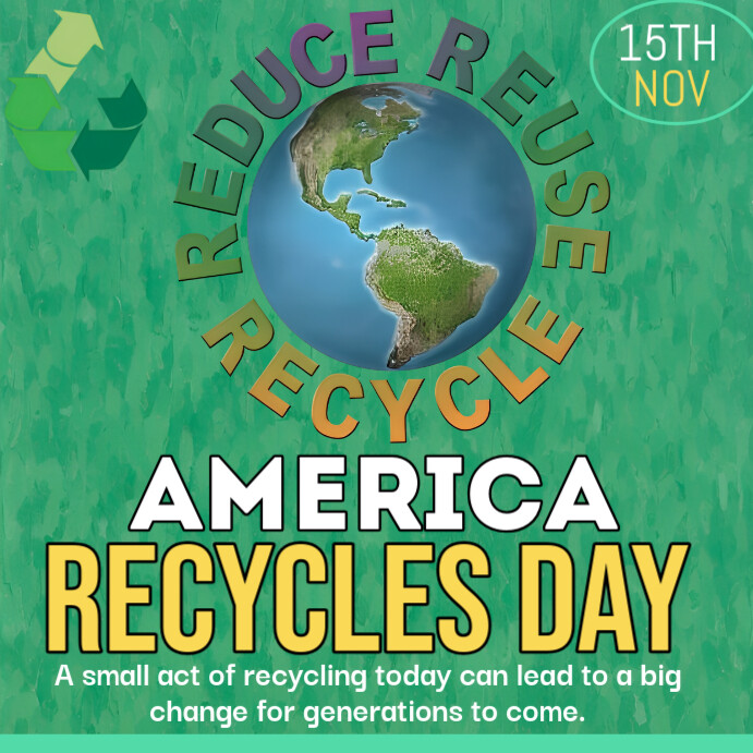 Copy of Green Pastel America Recycles Day Instagram Post | PosterMyWall