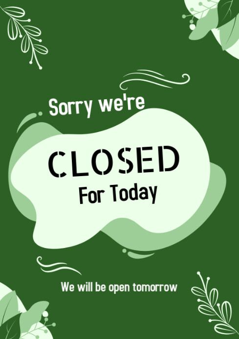 Green Professional Closed Announcement A4 Template | PosterMyWall