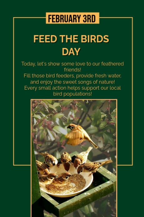 Copy of Green Professional Feed The Birds Day Poster | PosterMyWall