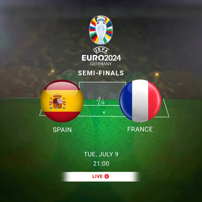 Plantilla de Green Spain Vs France Euro 2024 Last Four Squ | PosterMyWall