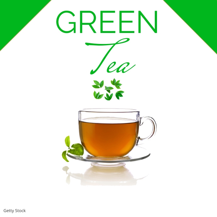 Copy of Green Tea Template | PosterMyWall