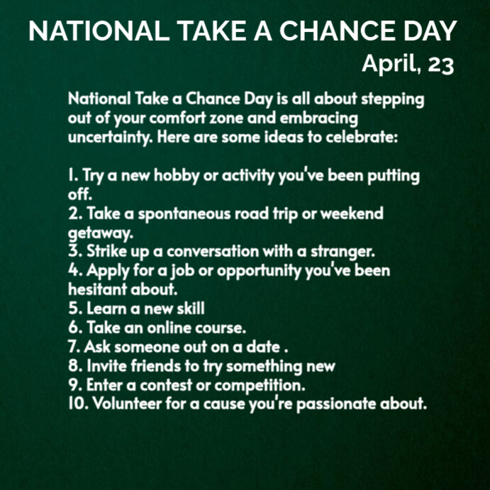 Copy of Green Typographic National Take A Chance Day Instagram Post ...