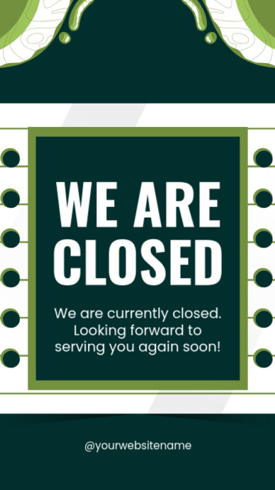 Green We Are Closed Instagram Story Template | PosterMyWall