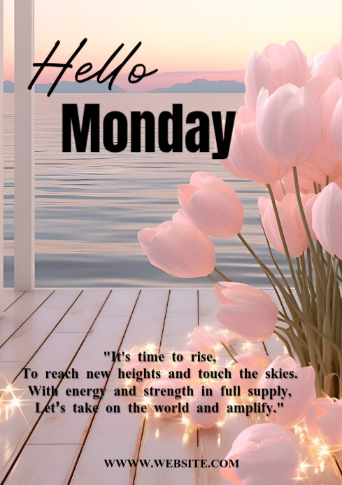 Copy of Grey Floral Hello Monday Flyer A4 | PosterMyWall