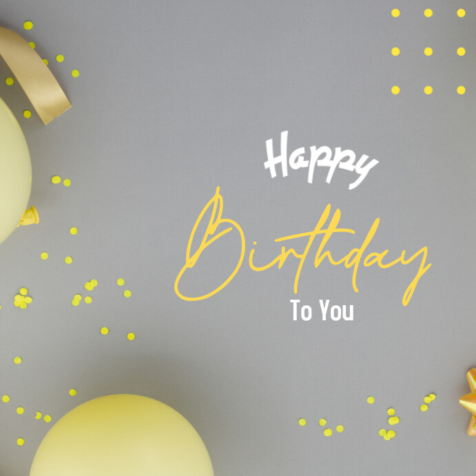 Grey Happy Birthday Templates Online Greetin | PosterMyWall