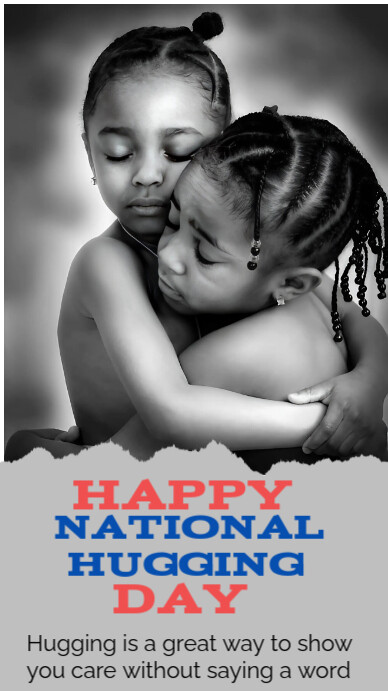 Copy of Grey Happy National Hugging Day Instagram Story | PosterMyWall