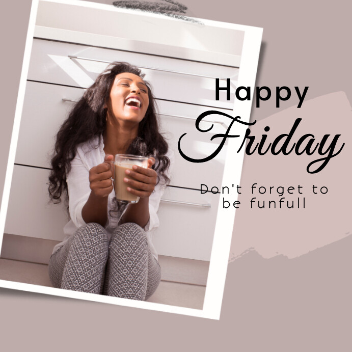 Grey Joyful Happy Friday Instagram Post Template | PosterMyWall