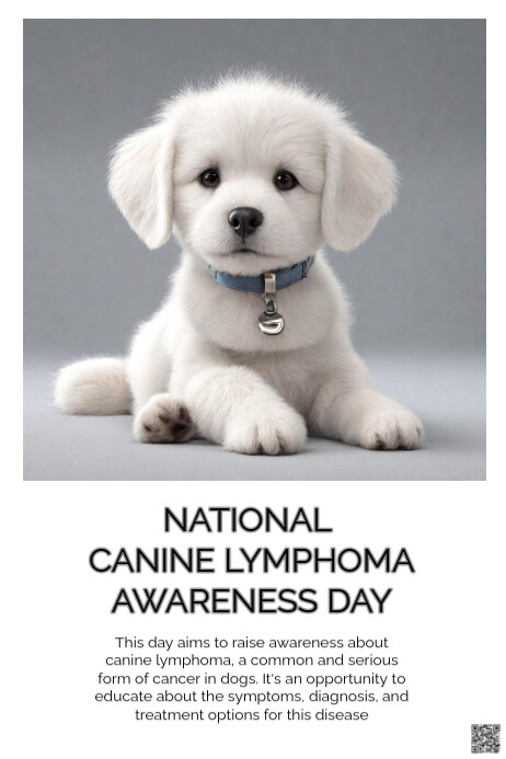 Grey Maximalist National Canine Lymphoma Awareness Day Poster Template ...