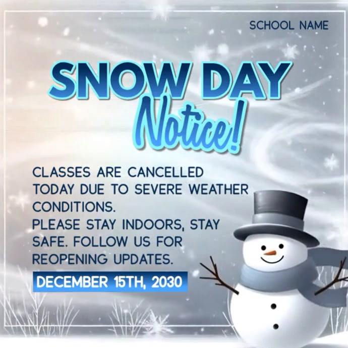 Grey Maximalist Snow Day School Closure Notice | Editable Winter ...