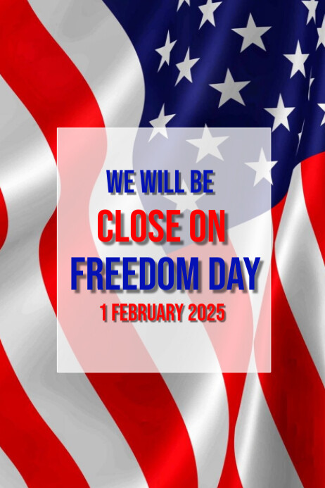 Grey Modern & Minimal Close For Freedom Day Poster Template | PosterMyWall
