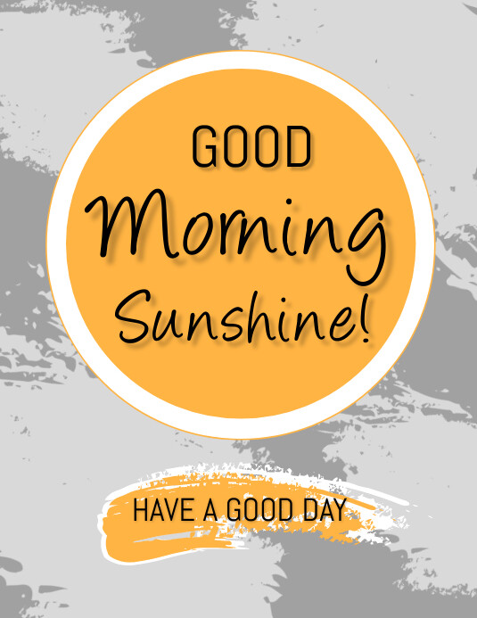 Grey Modern & Minimal Good Morning Flyer (us Template | PosterMyWall