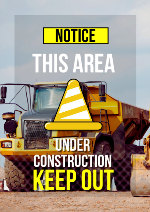 Copy of Grey Modern & Minimal Notice Under Construction A1 | PosterMyWall