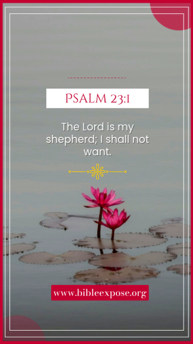 Grey Psalm 23:1 Facebook Story Template | PosterMyWall