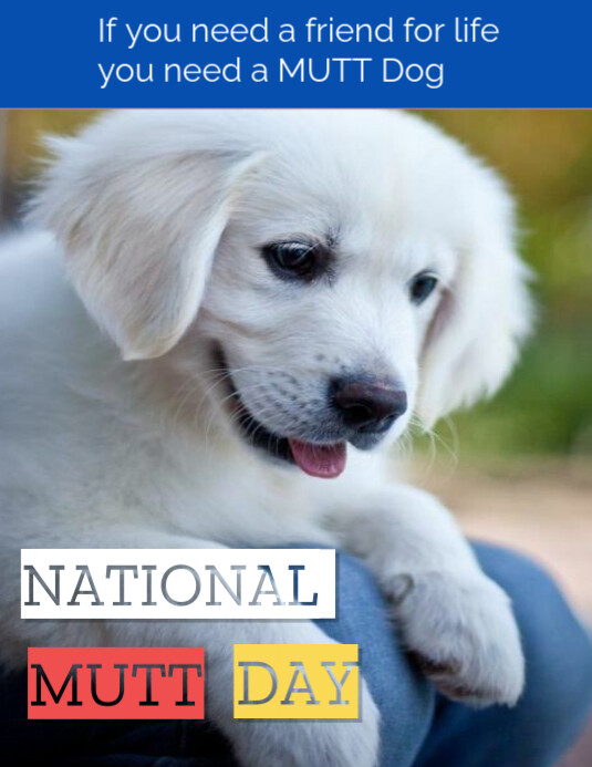 Copy of Grey National Mutt Day Design Flyer (us Letter) | PosterMyWall