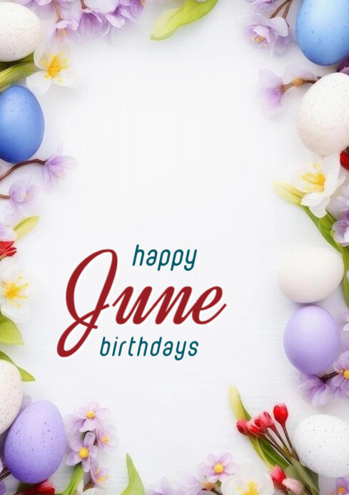 Grey Pastel Happy June Birthdays A4 Template | PosterMyWall