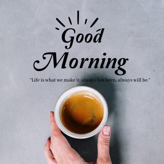 Plantilla de Grey Professional Good Morning Inspirational Quotes ...