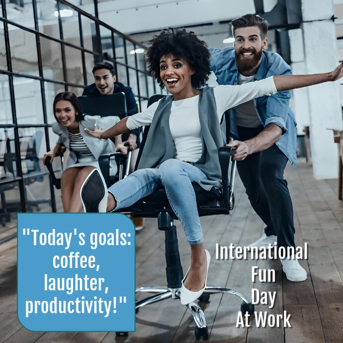 Grey Professional International Fun Day At Work Instagram Post Template ...