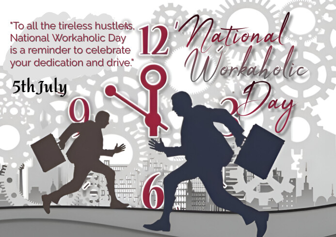 Grey Professional National Workaholic Day A4 Template | PosterMyWall